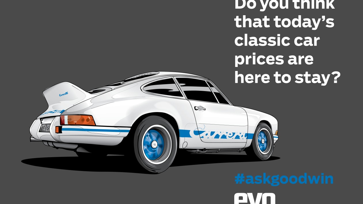 Ask Goodwin - Are today's mad classic car prices here to stay? | evo
